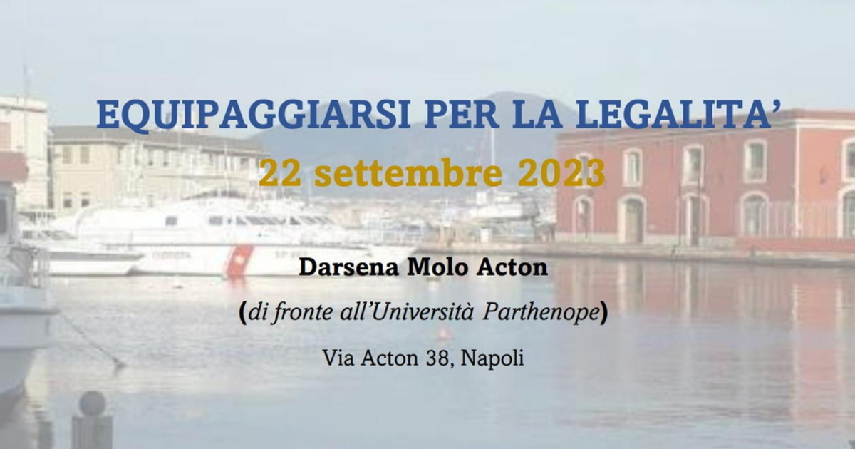Ateneo Pathenope, l'evento "Equipaggiarsi per la legalità" a Napoli ...
